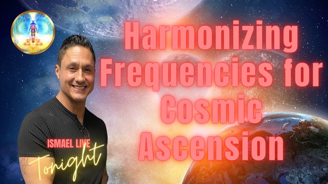 Harmonizing Frequencies for Cosmic Ascension - YouTube
