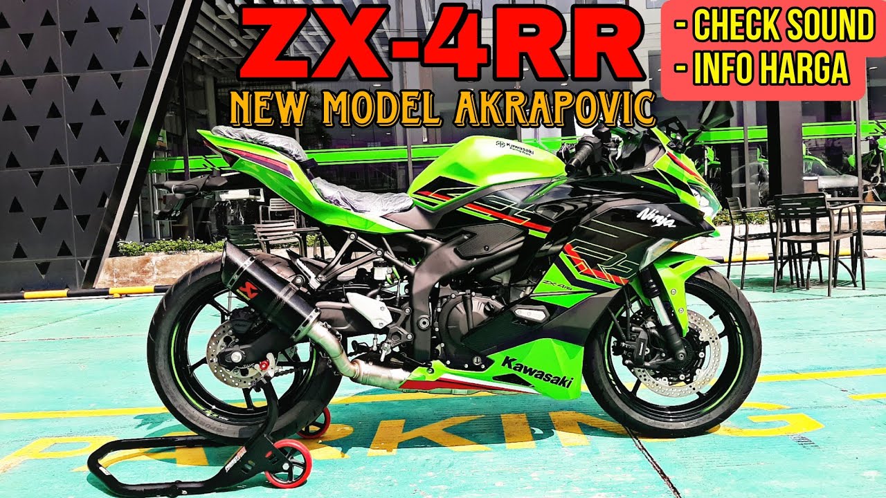 ZX-4RR Dan Akrapovic New Model | Check Sound Dan Info Harga - YouTube