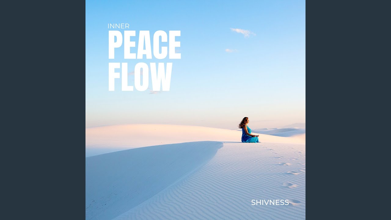 Inner Peace Flow - YouTube