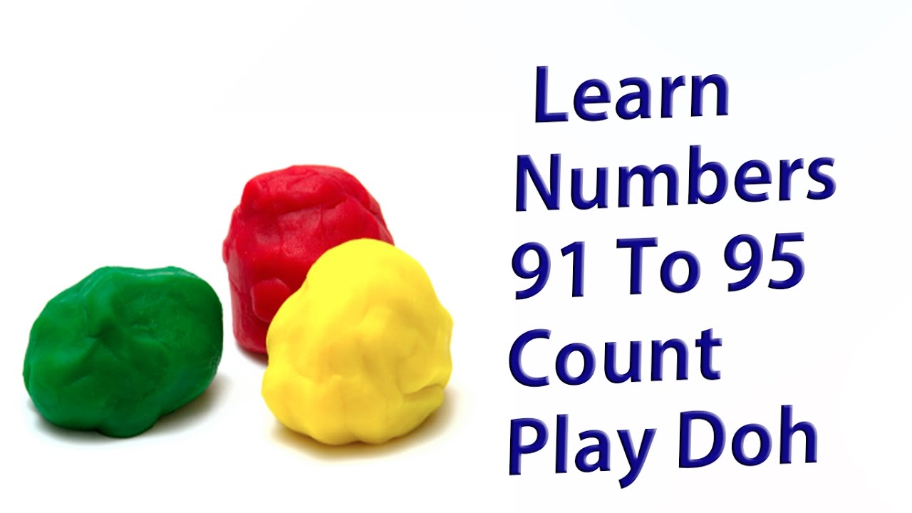 New Learn Numbers Count Play Doh 91 To 95 Play Doh || Color Play Doh ...