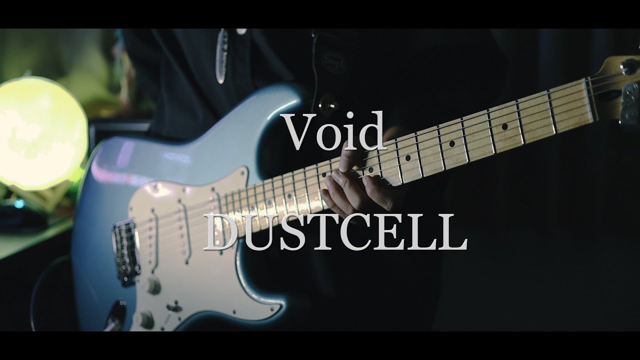 DUSTCELL - Void Guitar cover - YouTube
