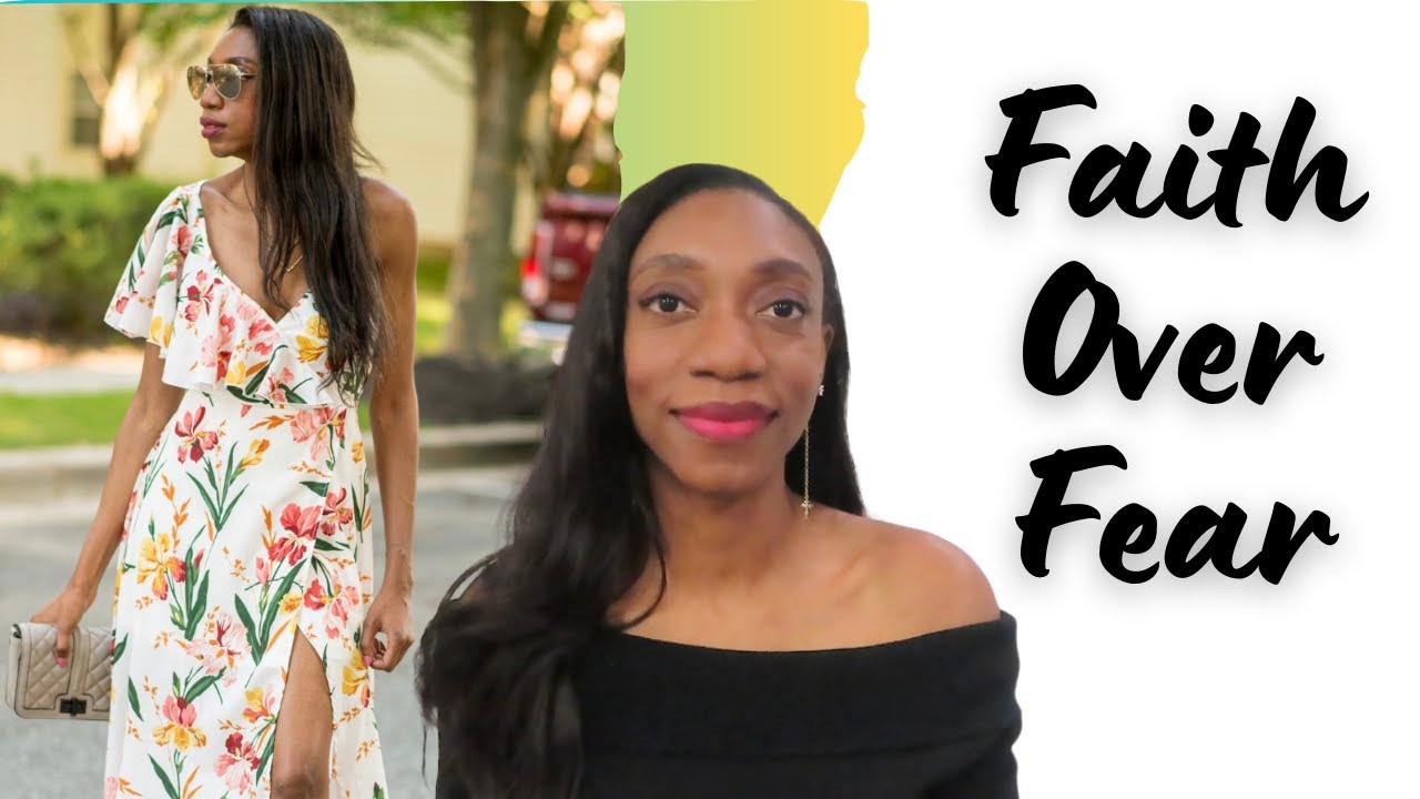 FAITH: Eliminate Fear - How To Develop A Strong Mindset - Have Strong ...