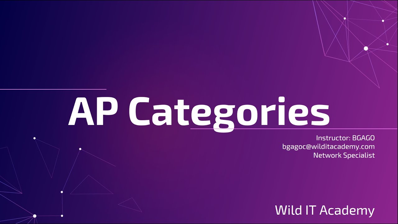 AP Categories | CCNP ENCOR 350-401 | Wild IT Academy - YouTube