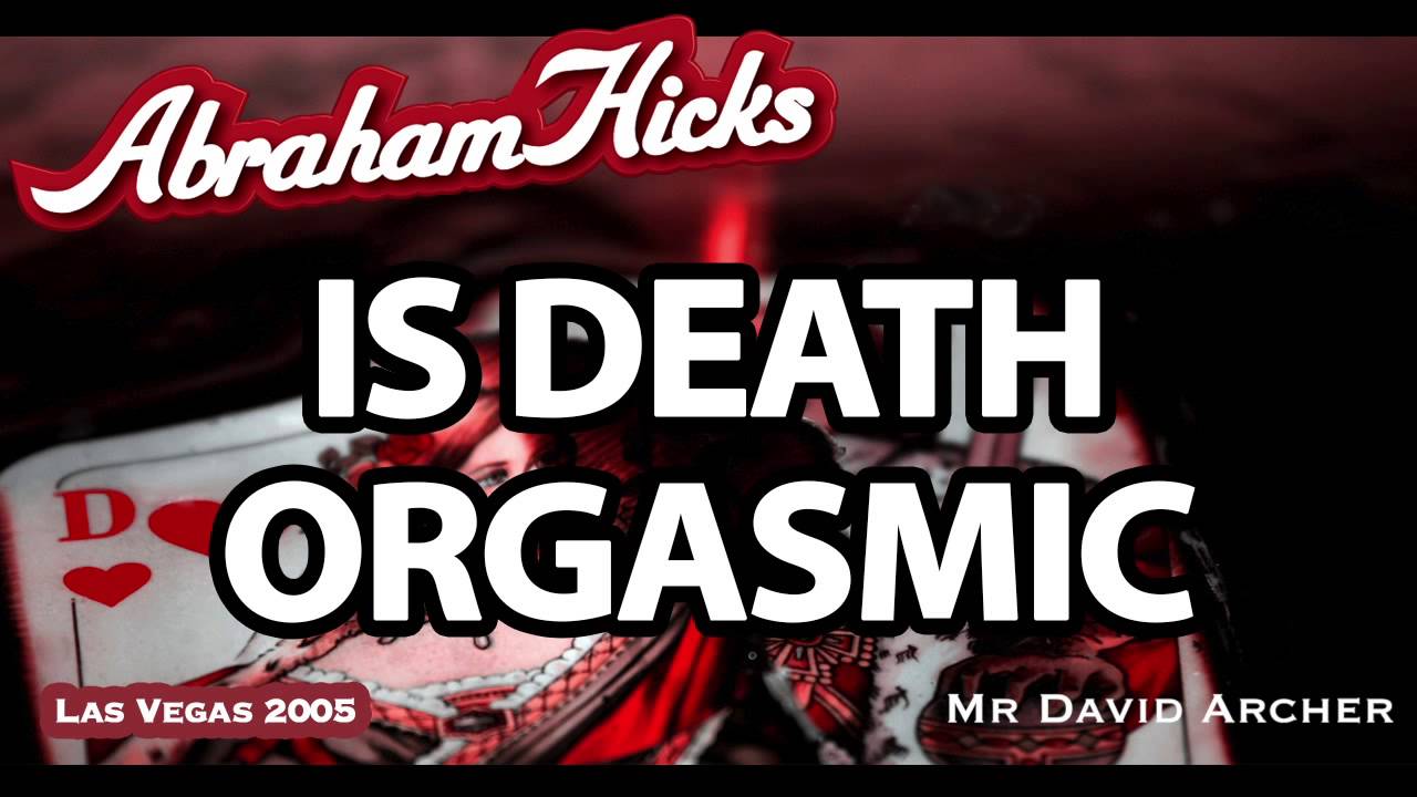 ABRAHAM HICKS - WHAT DOES DEATH FEEL LIKE - YouTube