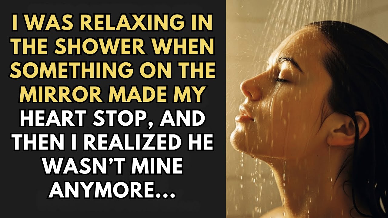 I was taking a shower when a text popped up on the mirror. It said: "He ...