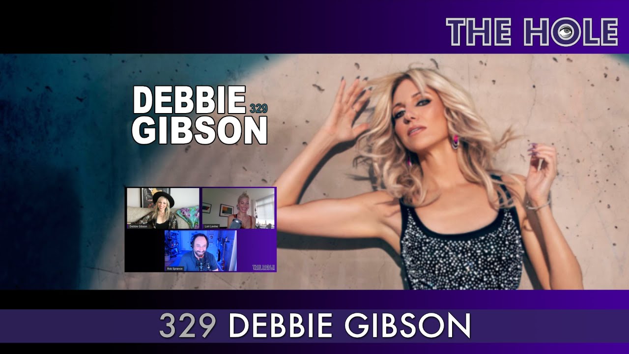 The Hole 329: Debbie Gibson - YouTube