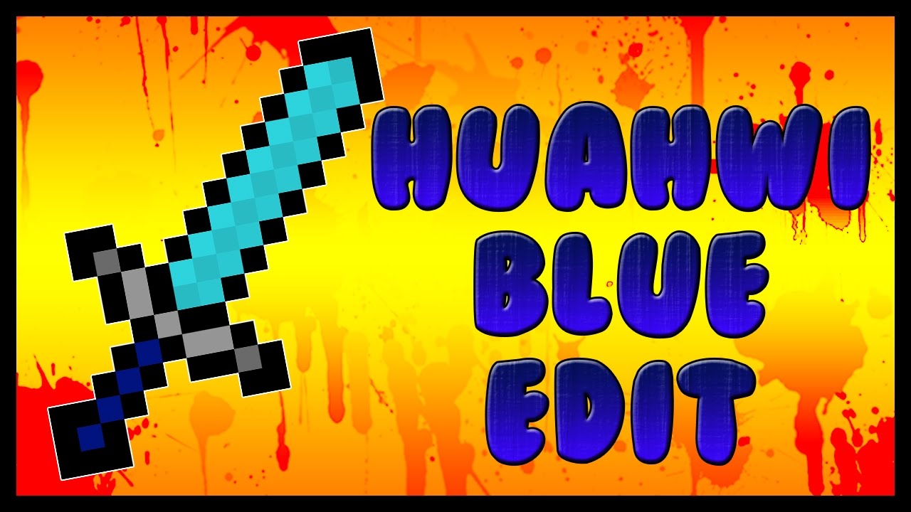 MINECRAFT PVP TEXTURE PACK - HUAHWI BLUE EDIT 16x NO LAG 1.7.X/1.8.X ...