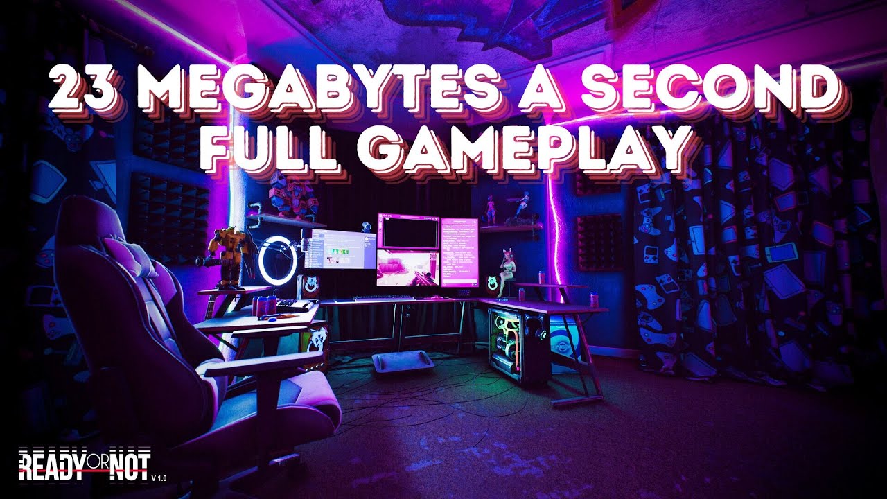 READY OR NOT - "23 Megabytes a Second" Full gameplay - YouTube