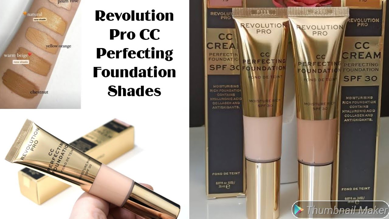 Revolution Pro CC Cream Perfecting Foundation SPF30 Shades guide - YouTube