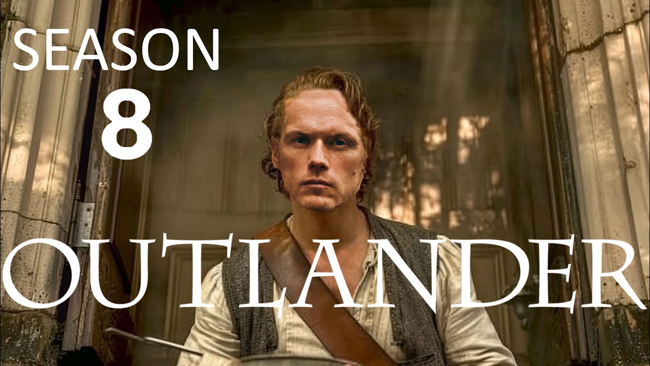 OUTLANDER Season 8 What True Fans Want To See - YouTube
