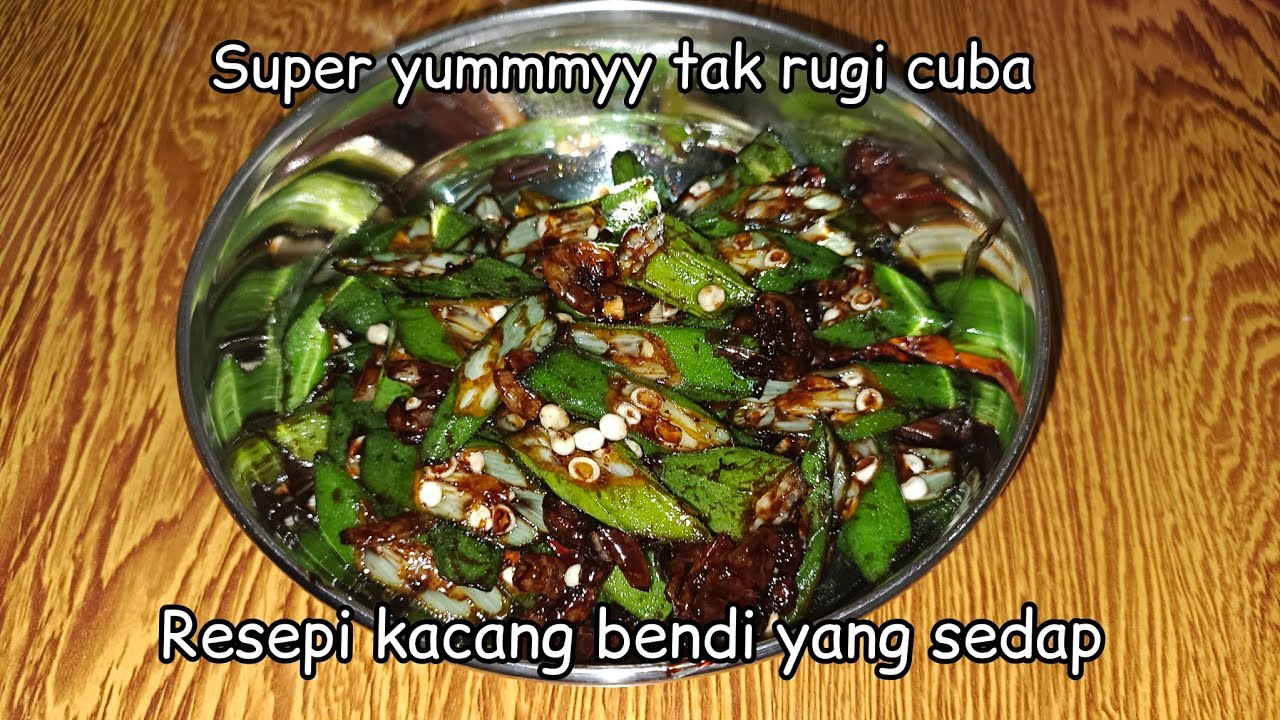 KACANG BENDI MASAK UDANG KERING SEDAP RASANYA - YouTube