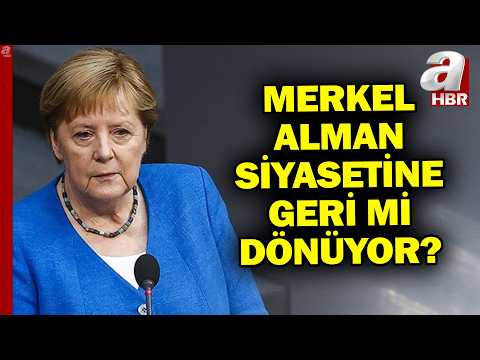 Berlin Kulislerinde Merkel İddiası... Merkel Alman Siyasetine Geri Mi Dönüyor? | A Haber