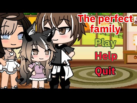 The perfect... Family (part 2) gacha life - YouTube