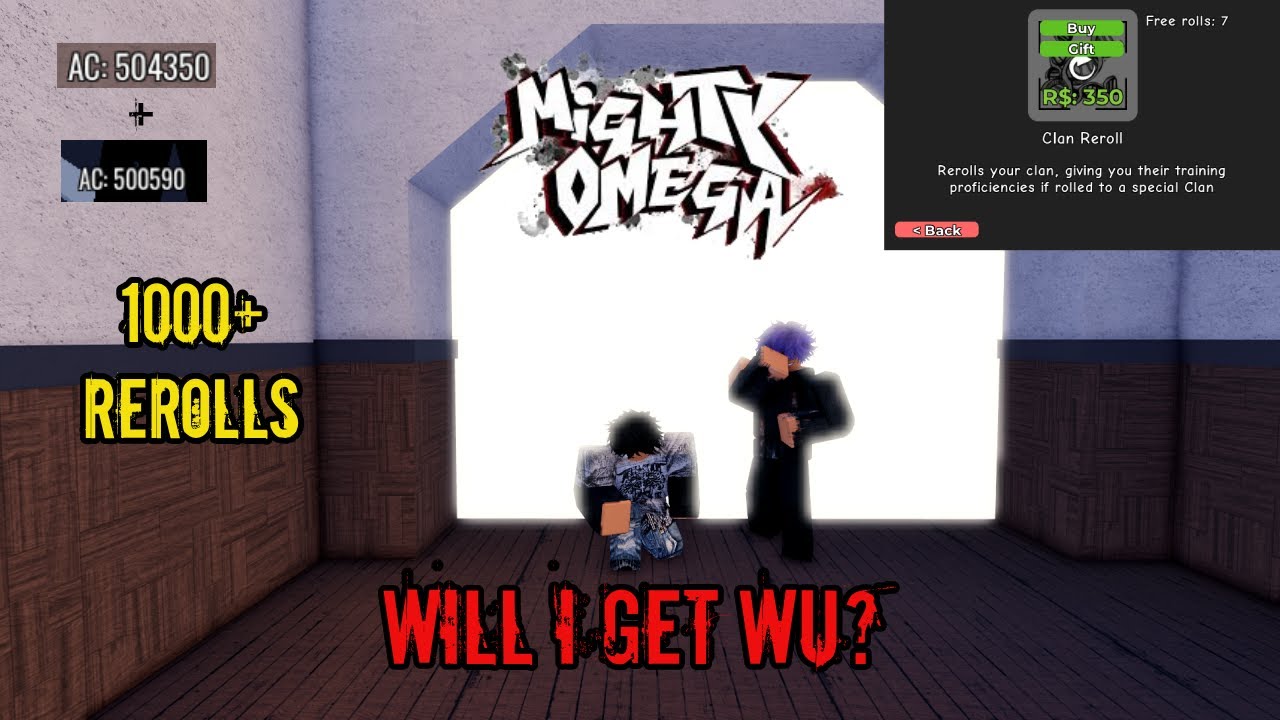 {Mighty Omega} 1000+ REROLLS (WILL I GET WU?) LIMITED TIME CLAN ...