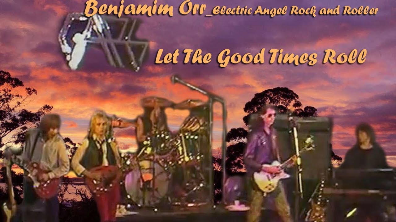 The Cars Let The Good Times Roll Live 1978 RGTO RIP Ric & Benjamin ...