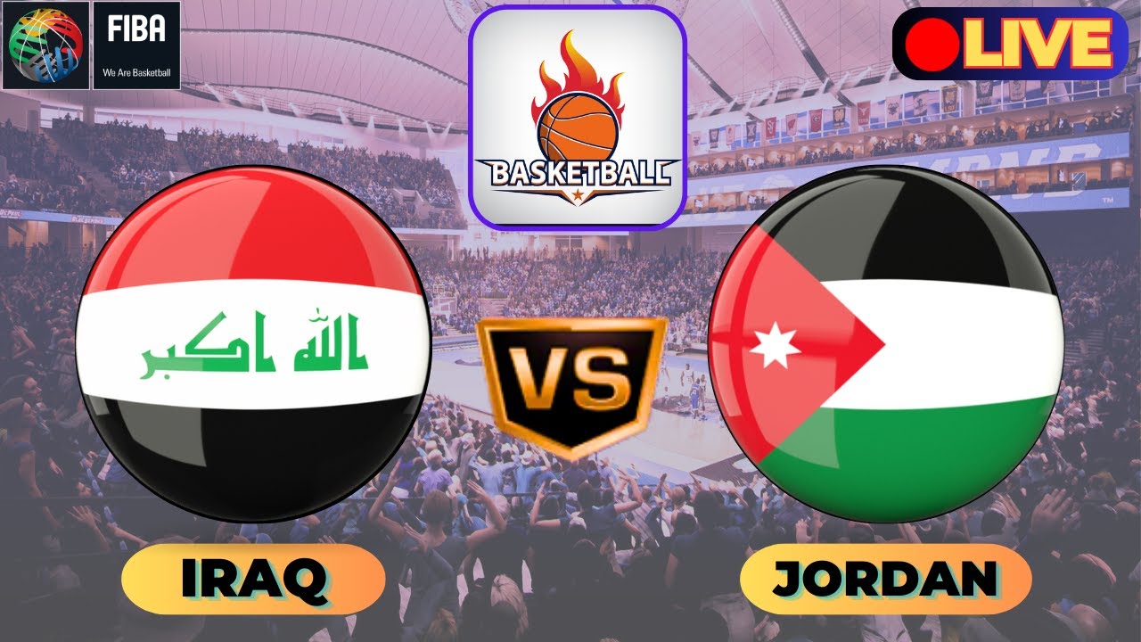 🔴LIVE : Iraq Vs Jordan | FIBA Asia Cup Qualifiers Live Basketball Match ...