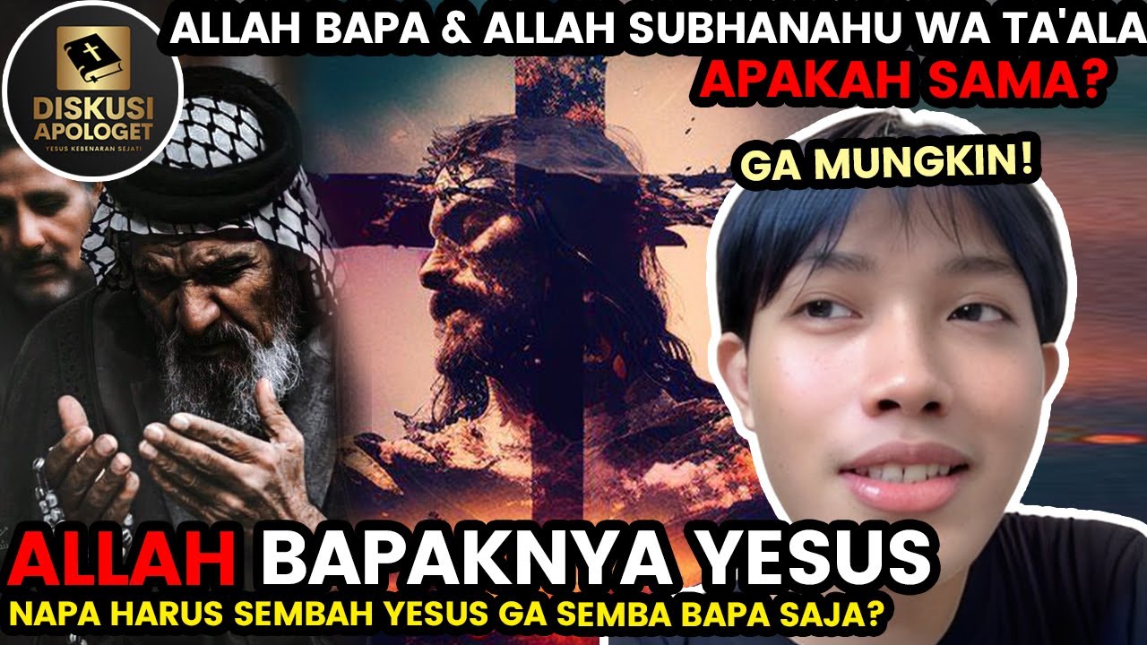ELIA MYRON DITANYA APAKAH ALLAH BAPA SAMA ALLAH SUBHANAHU WA TA'ALA ...