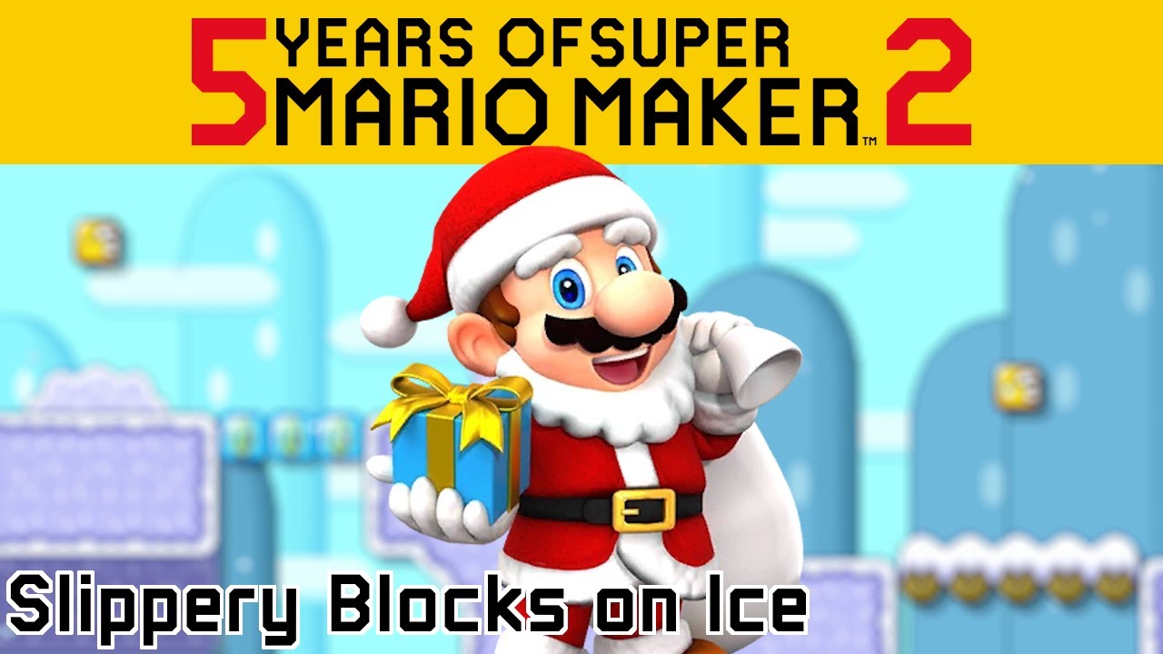 5 Years of Super Mario Maker 2 | Slippery Blocks on Ice | Super Mario ...