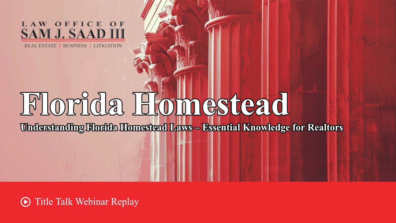 Title Talk: Understanding Florida Homestead Laws – Essential Knowledge ...