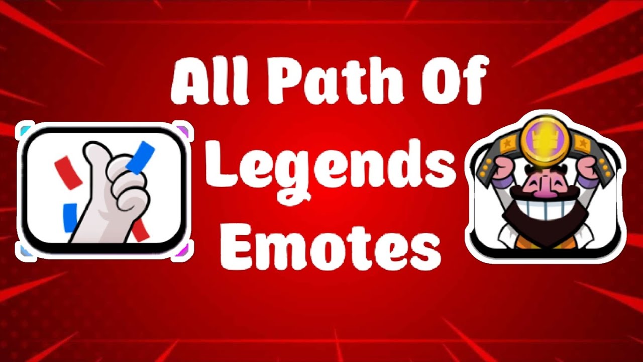 All Path Of legends Emotes In Clash Royale! - YouTube