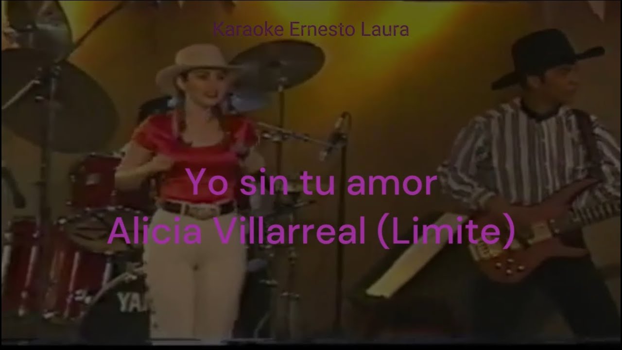 Alicia Villarreal - Yo sin tu amor - karaoke - YouTube