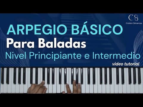 ARPEGIOS BÁSICO para Baladas //Nivel principiante e intermedio//