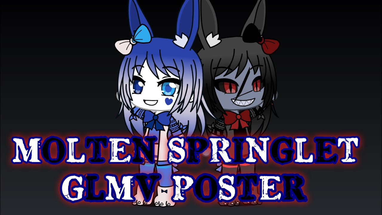 [GLMV/OC]Molten Springlet Gacha Life Poster - YouTube
