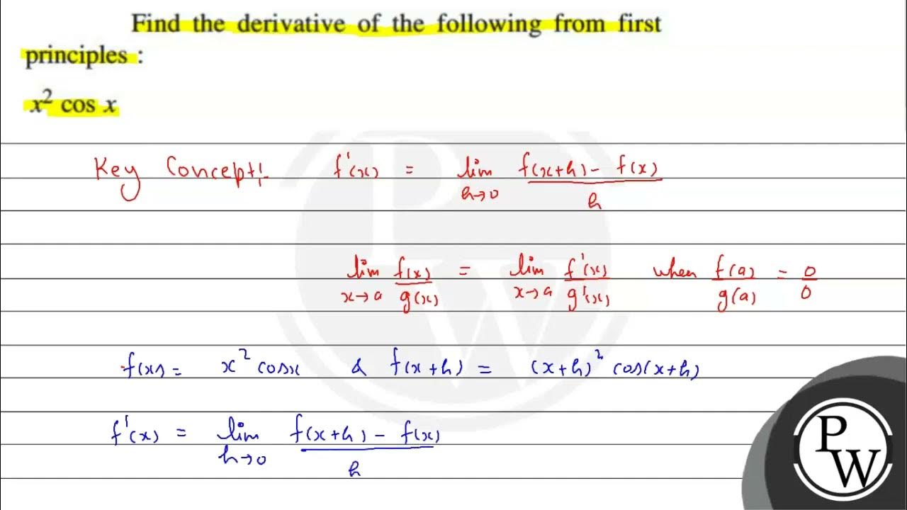 Find the derivative of the following from first principles: \[ x^{2} \cos x \] \( \mathrm{P ...