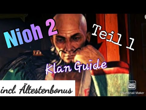 Nioh 2 Klan Guide Teil 1 ( incl. Ältestenboni )