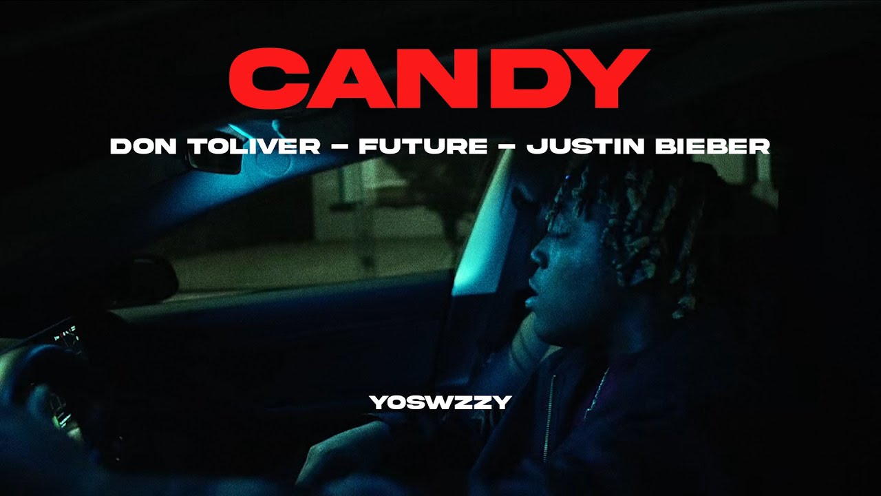 Don Toliver - Candy Ft. Future, Justin Bieber - YouTube