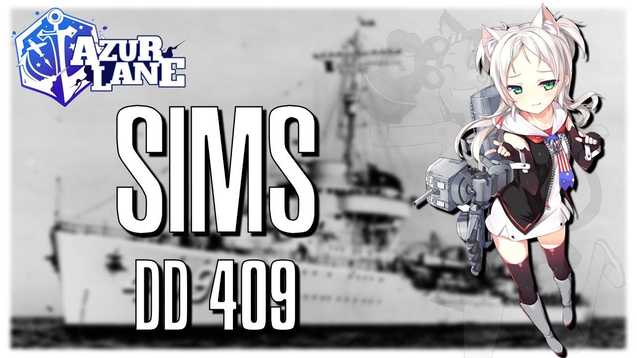 [Azur Lane] Shipgirl Profile: Sims - YouTube
