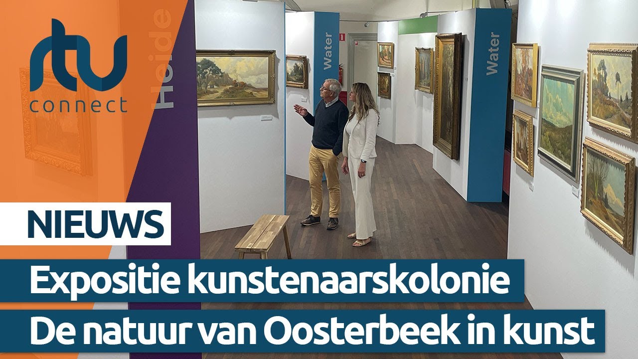 Expositie kunstenaarskolonie: De natuur van Oosterbeek in kunst | RTV Connect - YouTube