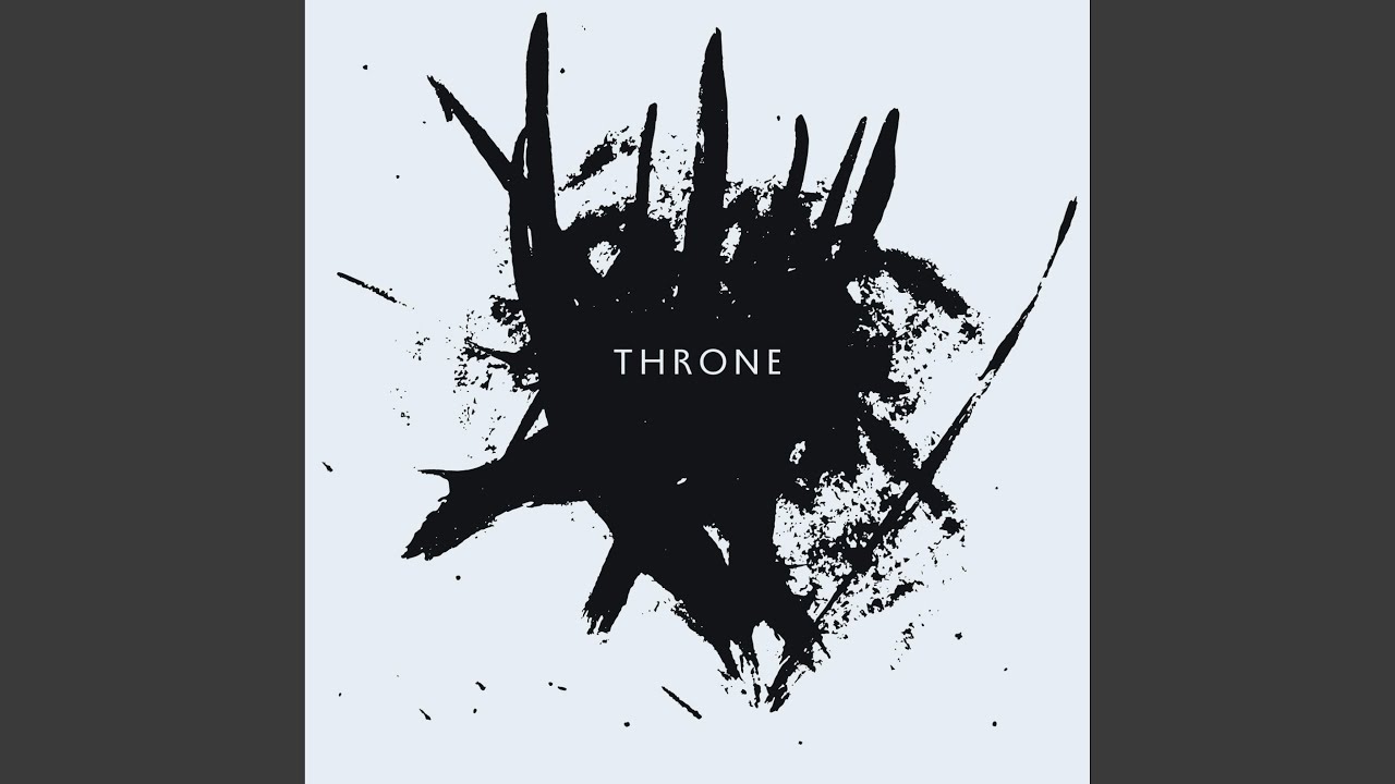 throne - YouTube