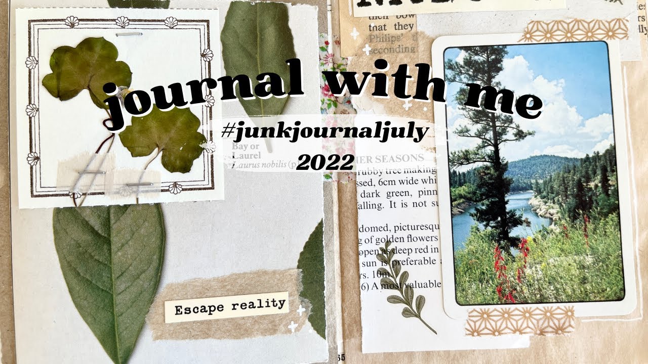 Junk Journal With Me | Junk Journal July 2022 | Journaling Process ...