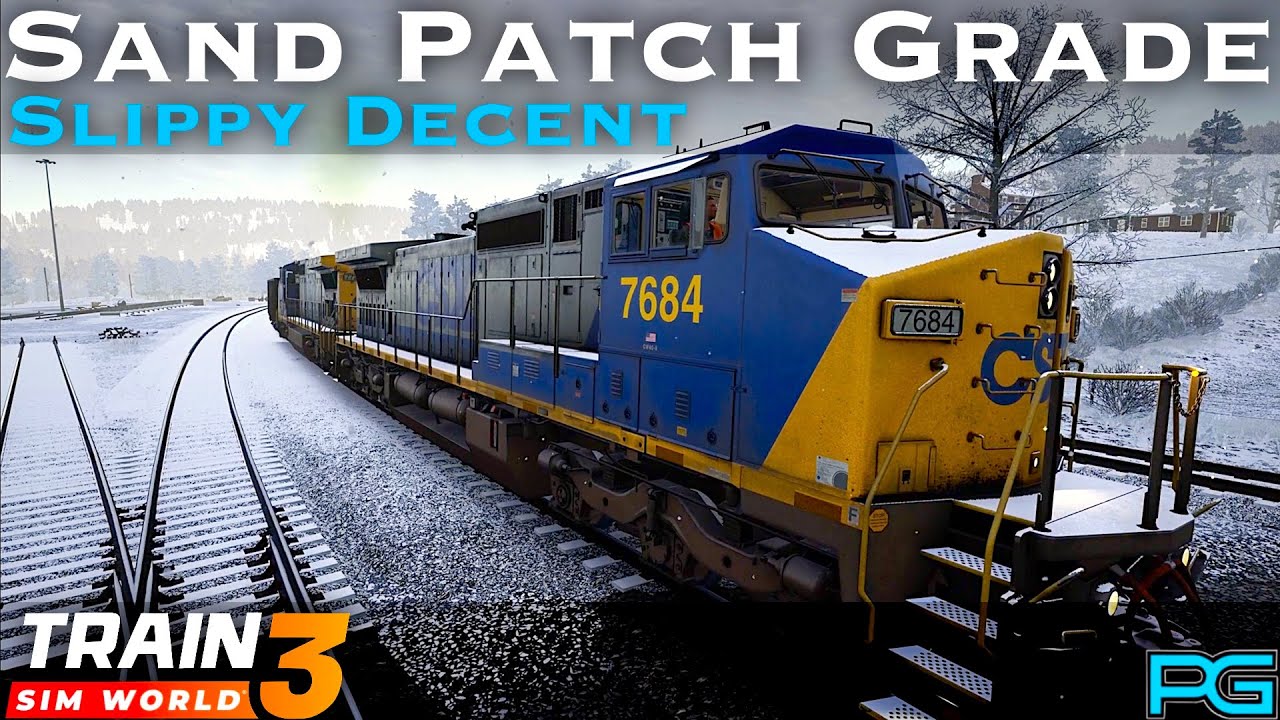 Train Sim World 3 - Sand Patch Grade - Slippy Decent Scenario - YouTube