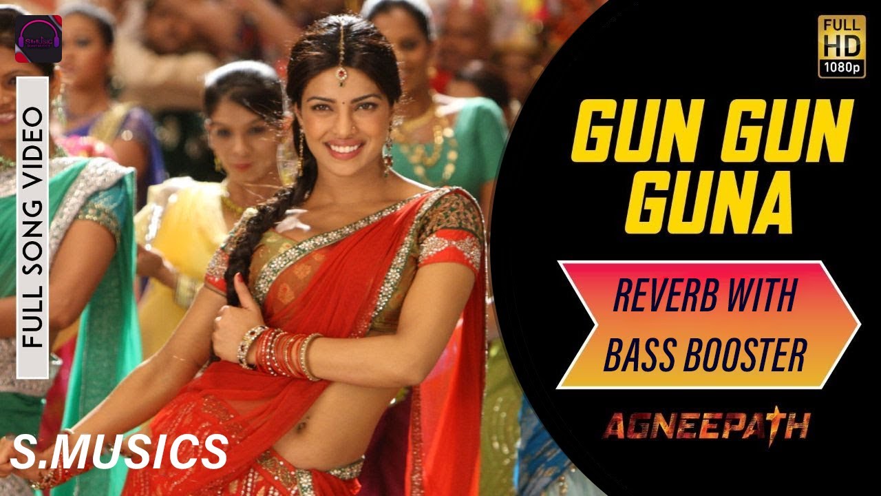 Ajay-Atul - Gun Gun Guna REVERB |Agneepath|Priyanka Chopra|Hrithik ...
