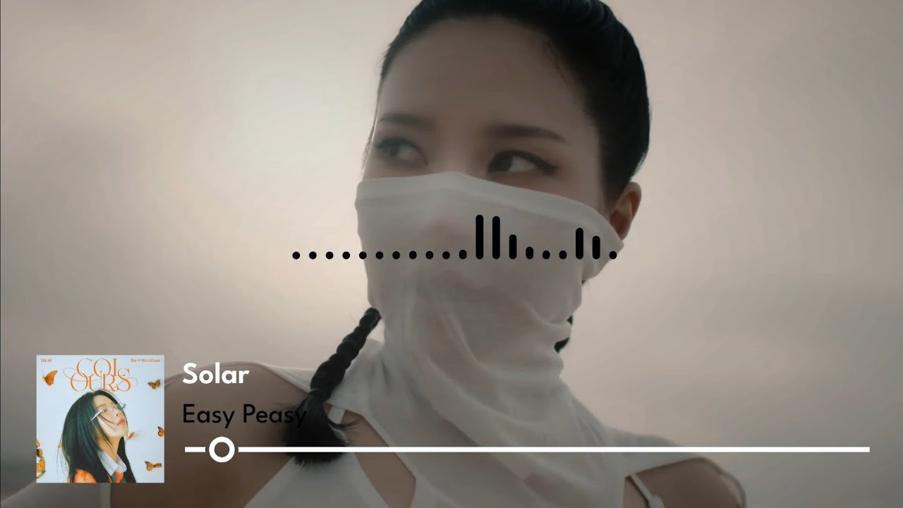 [Slowed + reverb] Solar (솔라) - Easy Peasy - YouTube Music