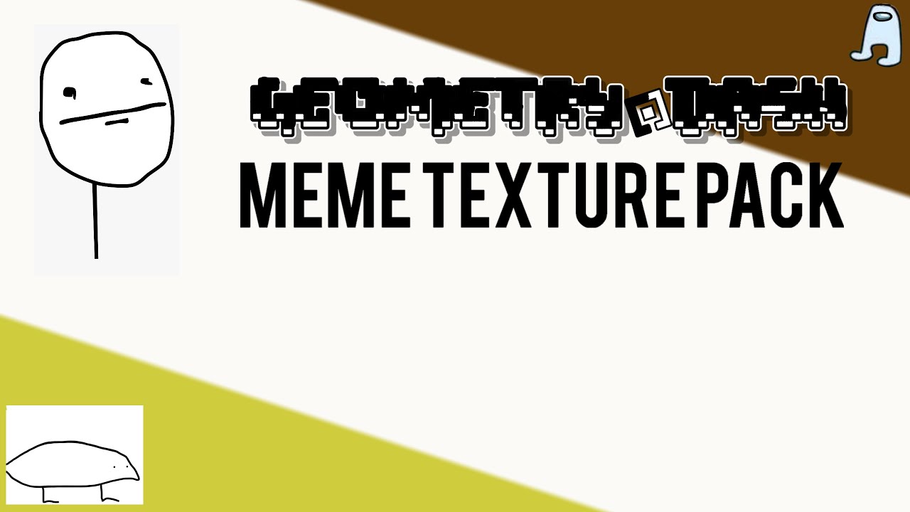 Meme texture pack for Geometry Dash - YouTube