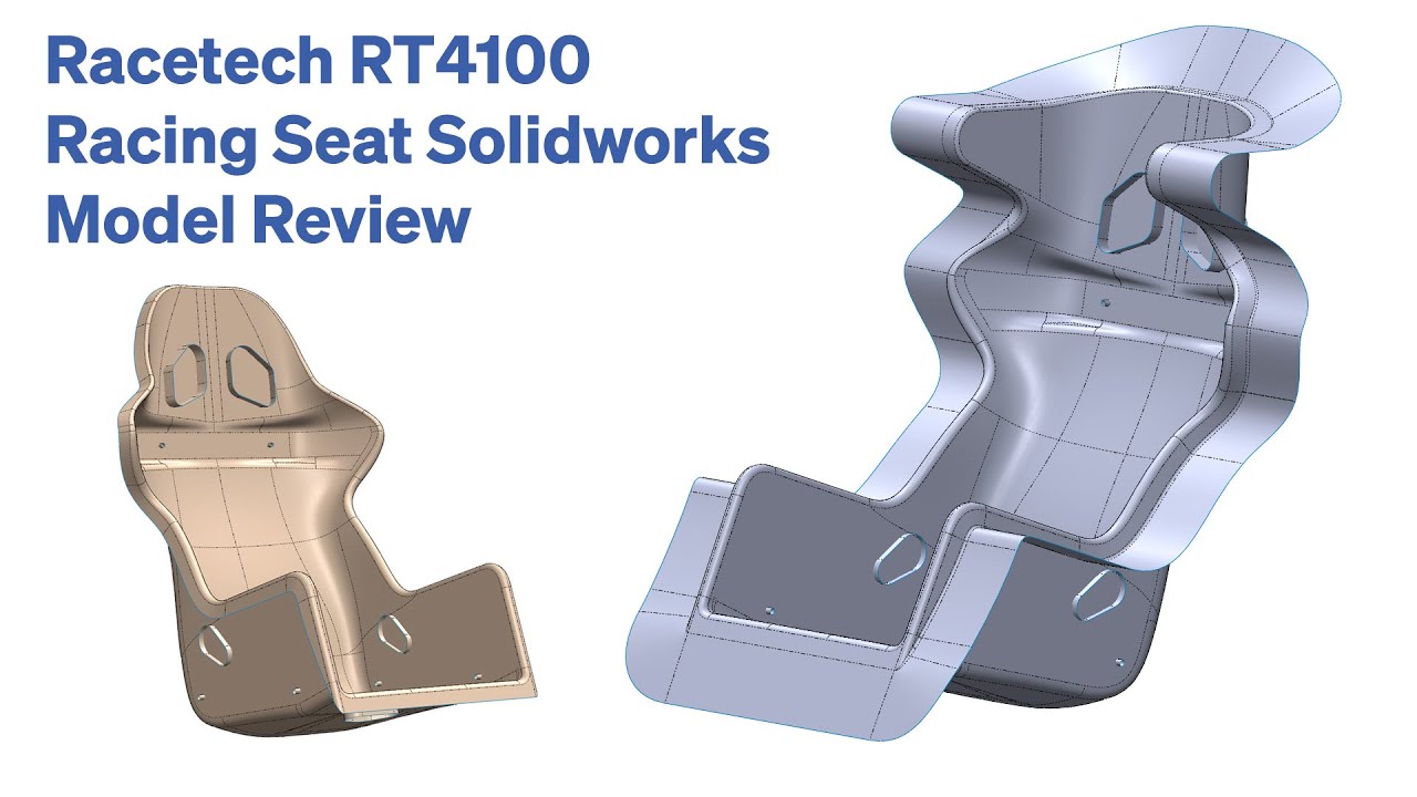Racetech RT4100 Racing Seat Solidworks Model Review - YouTube