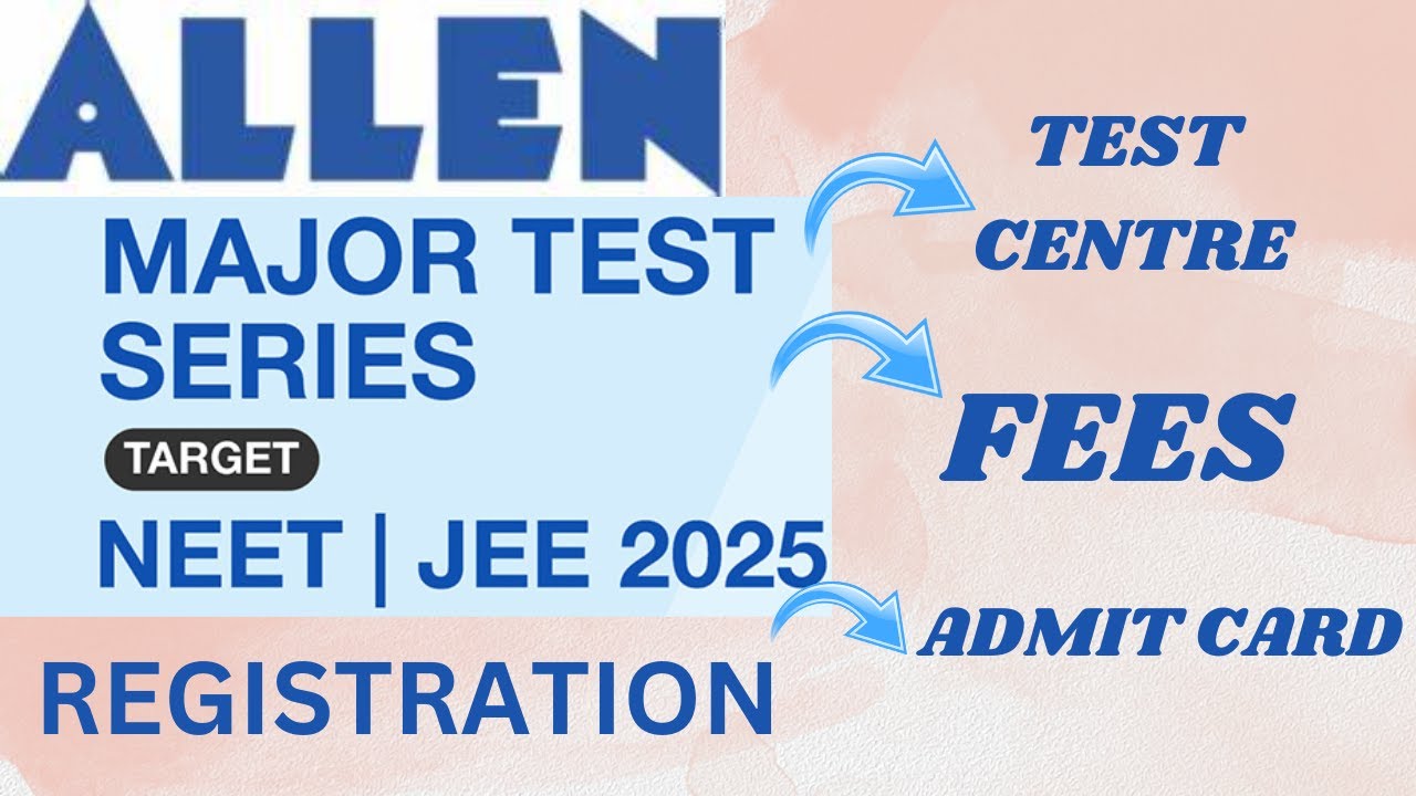 MAJOR TEST SERIES 2025 REGISTRATION | ALLEN DLP TEST SERIES | NEET 2025 ...