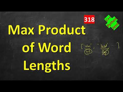 Maximum Product of Word Lengths | LeetCode 318 | C++, Python - YouTube
