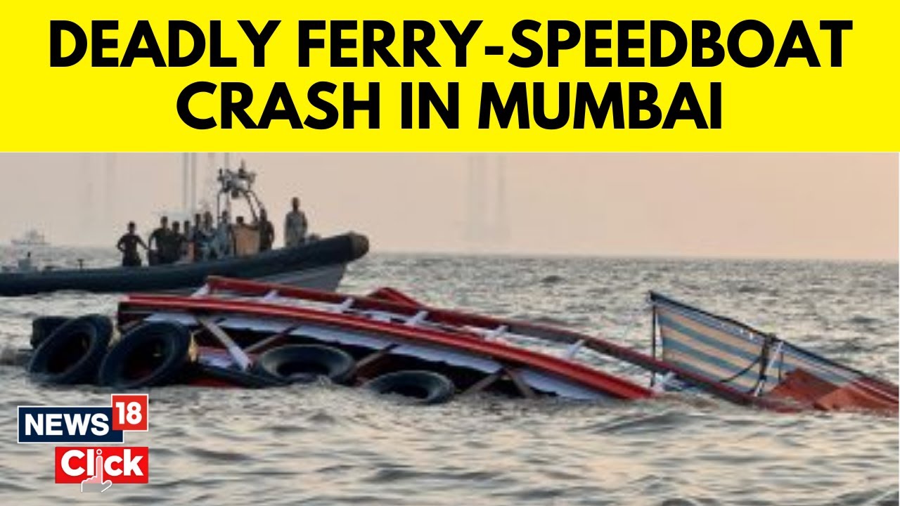Mumbai Ferry Boat Crash: Ferry In Mumbai Sinks | Mumbai Boat Accident ...