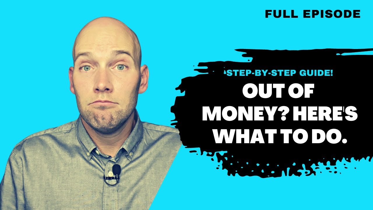 What Should I Do if I Run Out of Money? | Banker Explains - YouTube