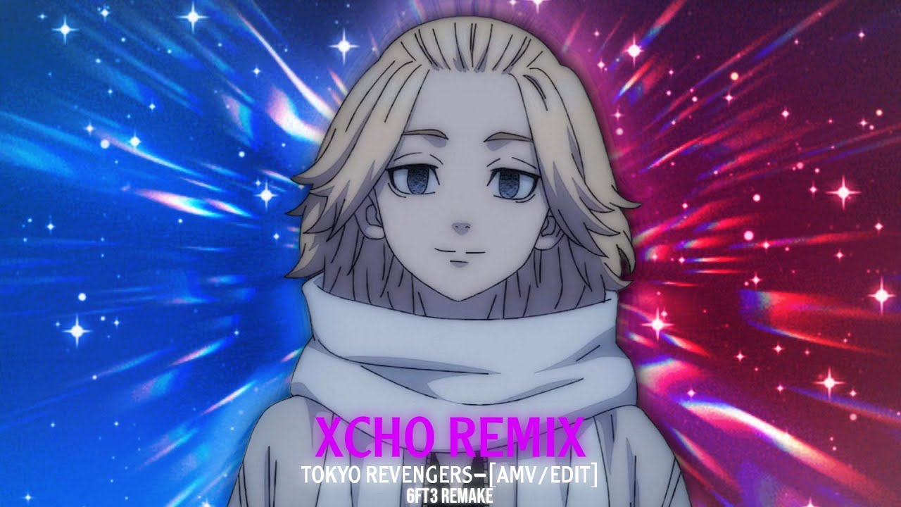 TOKYO REVENGERS "badass"- xcho remix[AMV/EDIT] #6ft3remake # ...