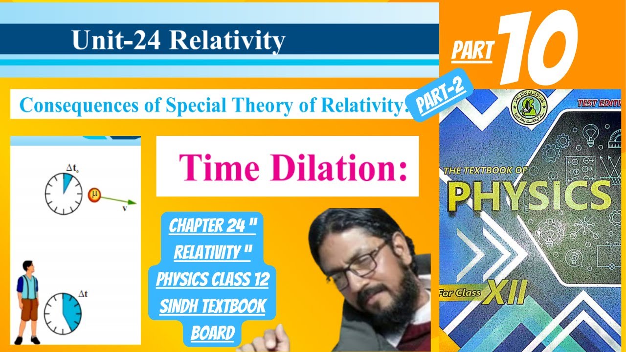 time dilation | relativity chapter 24 | class 12 physics | Sindh ...