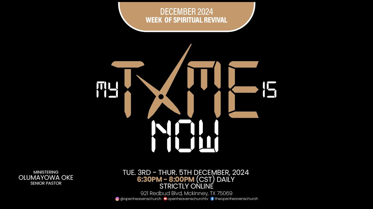 My Time is Now | Week of Spiritual Revival, Day 1 | Tuesday, December ...