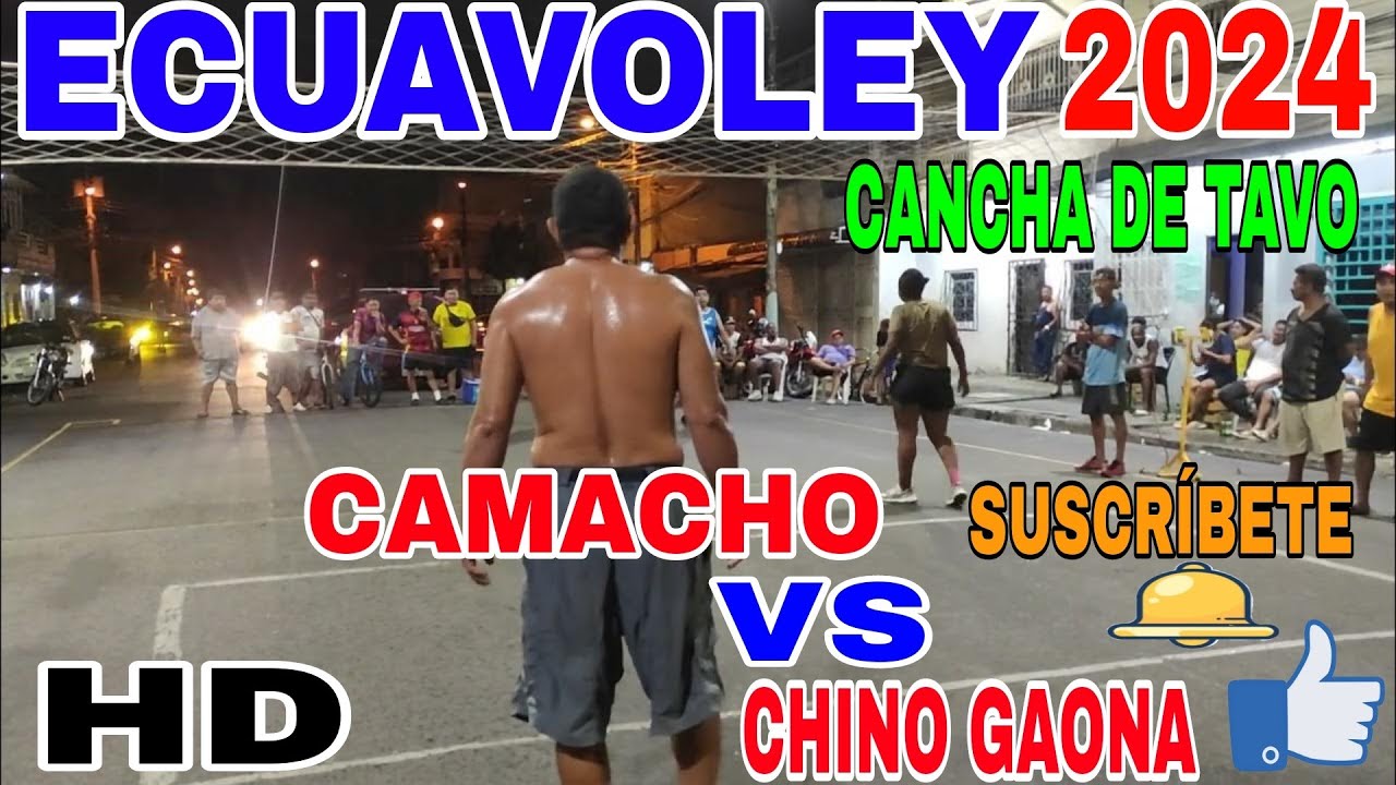 ECUAVOLEY 🚨 CHINO GAONA 🆚 CAMACHO - YouTube