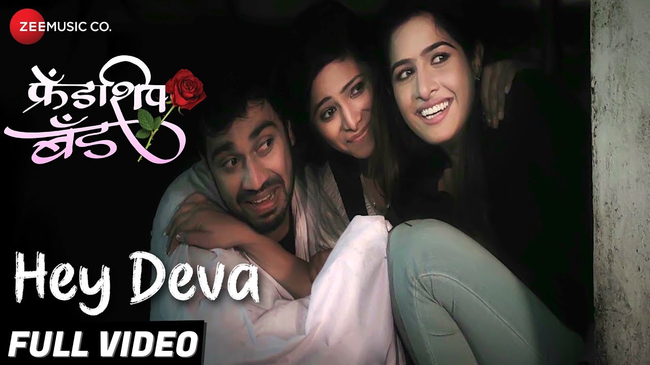 Hey Deva - Full Video | Friendship Band | Neha K, Shreenesh S, Harshali ...