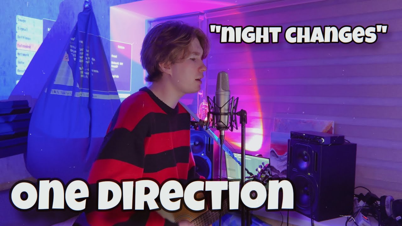 One Direction — Night Changes (cover) - YouTube