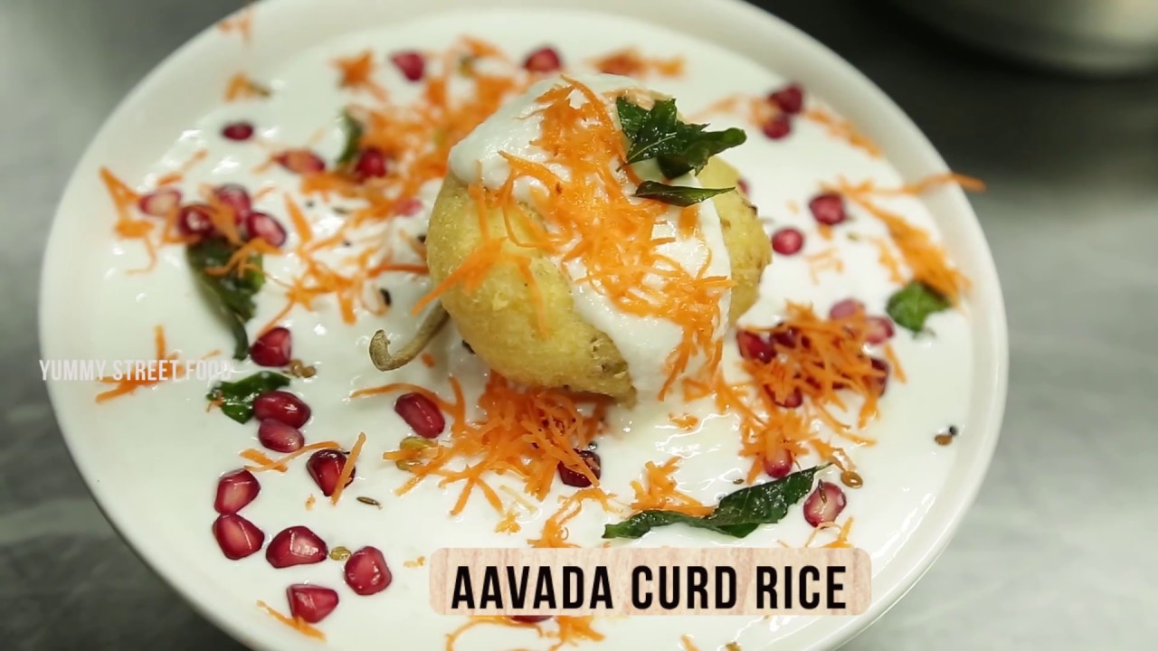 Aavada Curd Rice Recipe | Curd Rice Recipe | Curd Rice | Yummy Street ...